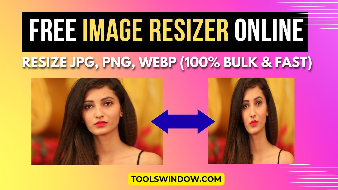 Free Image Resizer Online – Resize JPG, PNG, WEBP (100% Bulk & Fast ...
